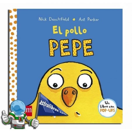 Comprar el libro EL POLLO PEPE , LIBRO POP UP | de NICK DENCHFIELD