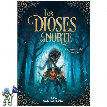 Comprar el libro LOS DIOSES DEL NORTE 1 , LA LEYENDA DEL BOSQUE | d...